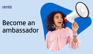 Become a nimbl Ambassador